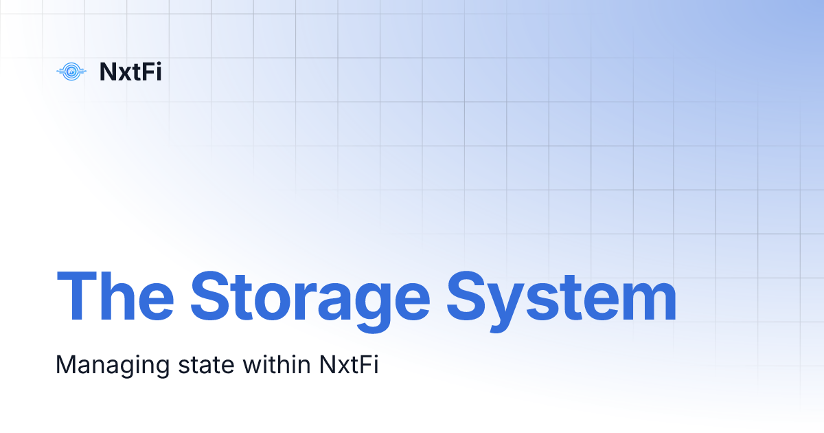 The Storage System | NxtFi