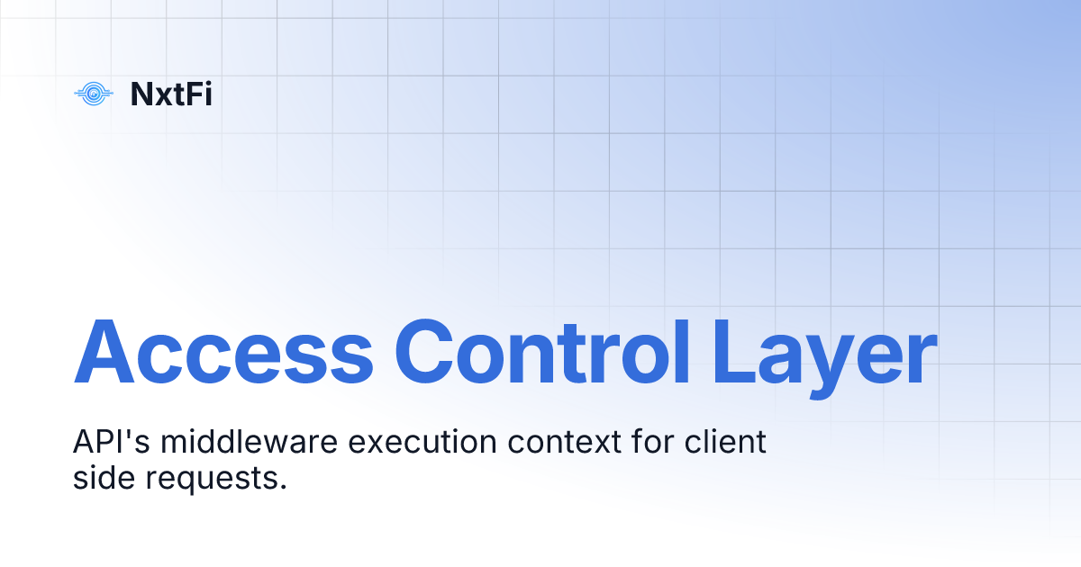 Access Control Layer | NxtFi
