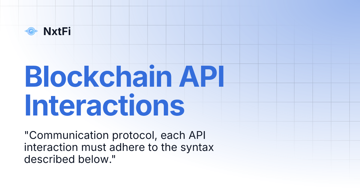 Blockchain API Interactions | NxtFi